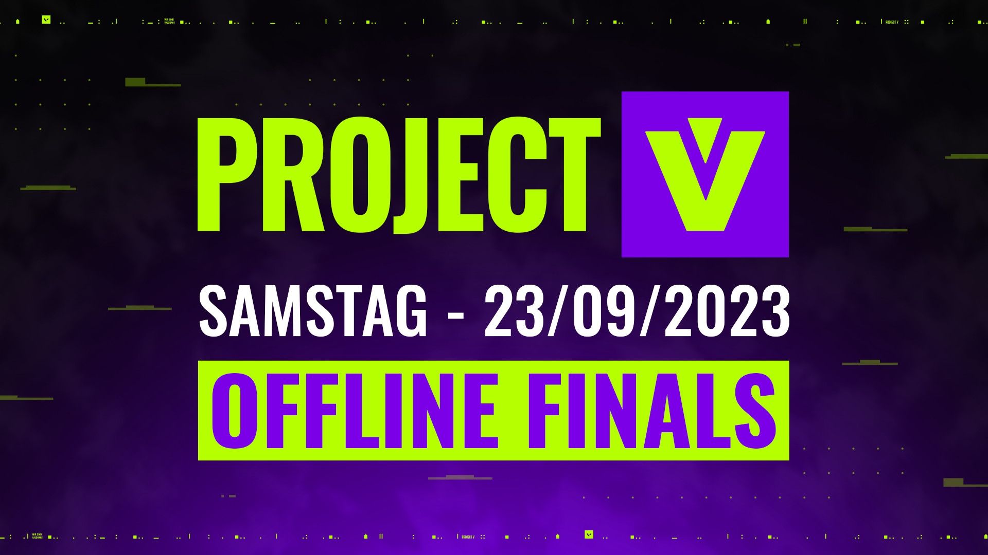 PROJECT V Finale - Schalte ein!