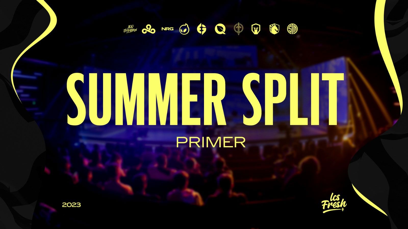 2023 LCS Summer Split Primer
