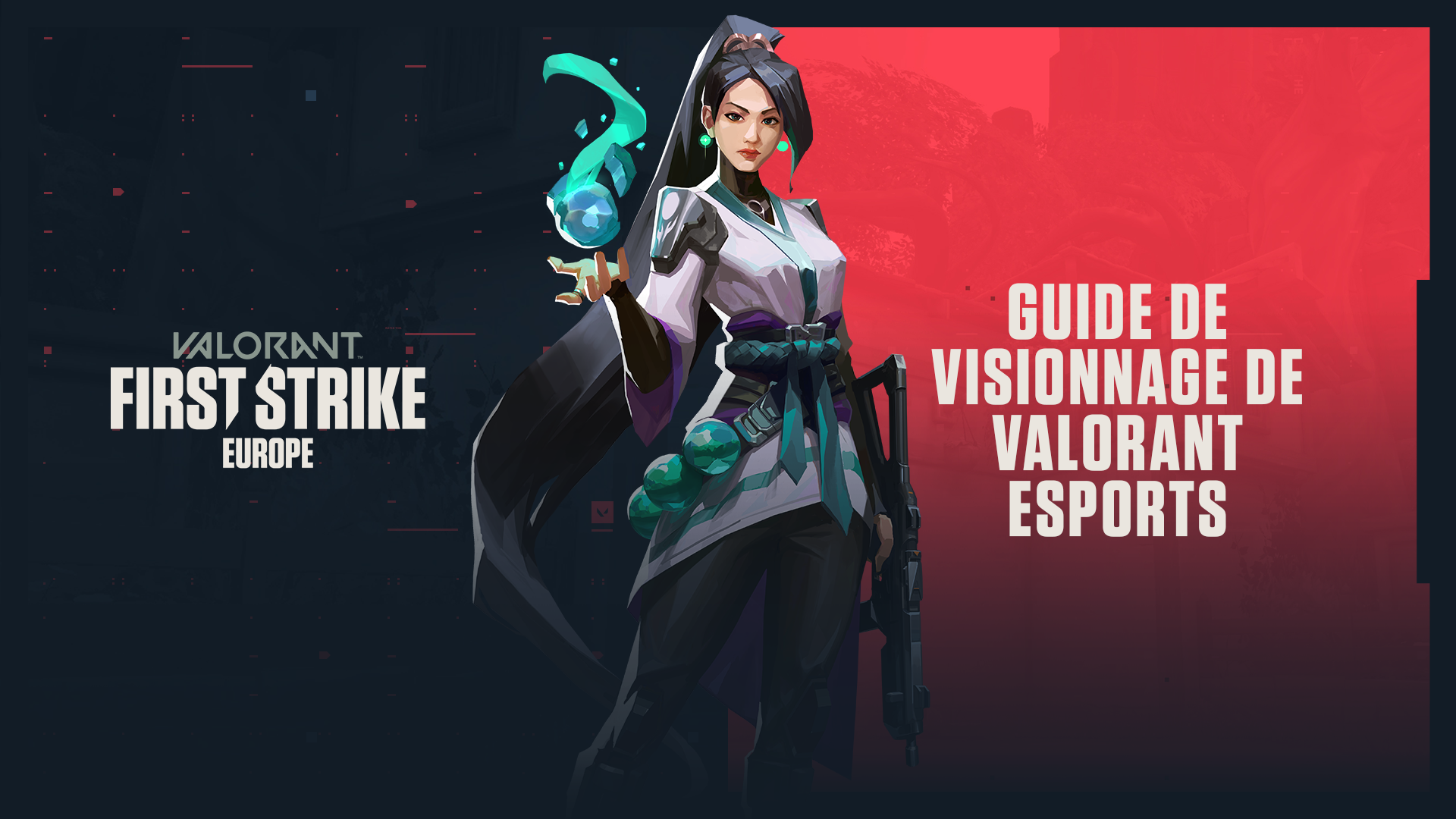 Comment regarder VALORANT First Strike : Europe