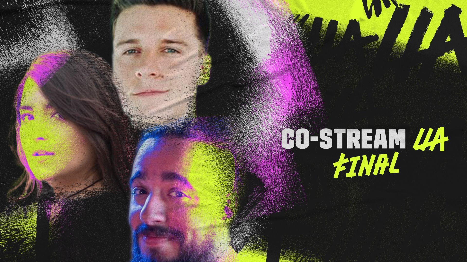 Co-streamers LLA: Final