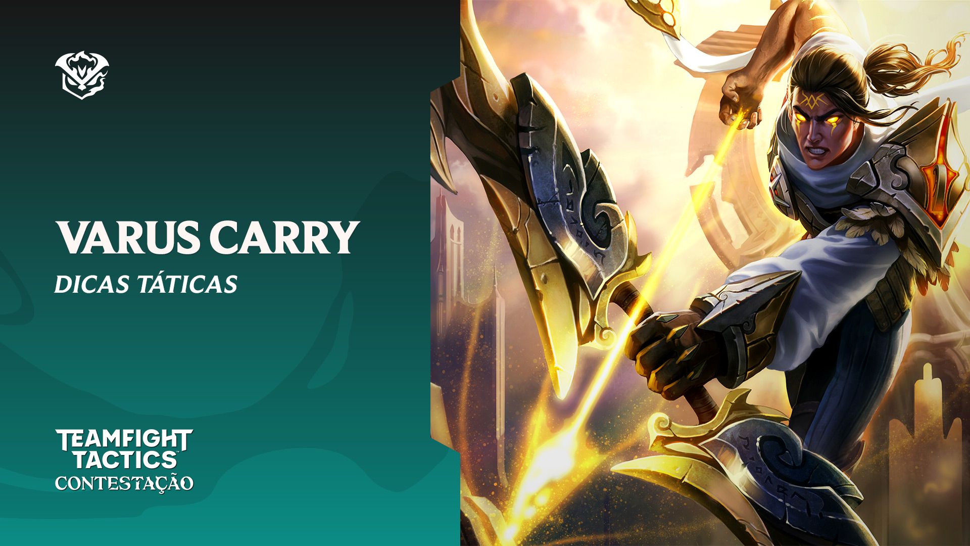 Varus Carry | Dicas Táticas – TFT