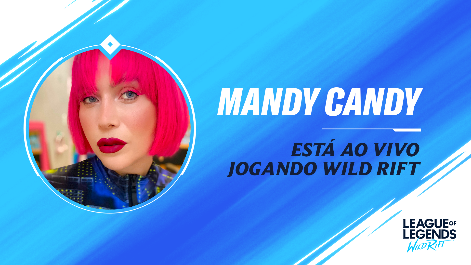 Mandy Candy Está Ao Vivo Jogando Wild Rift Assista