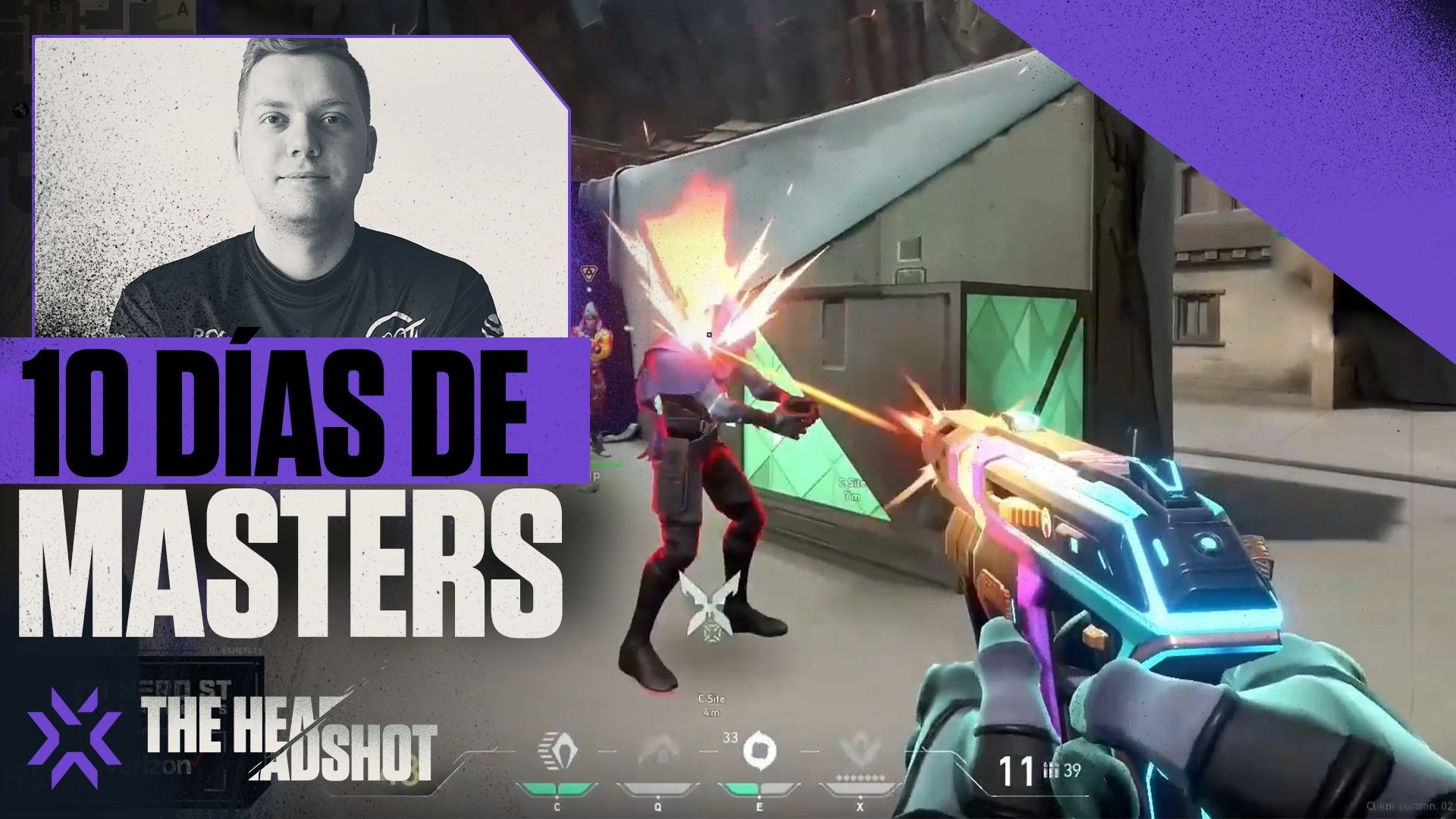 The Headshot: Enfrentamiento global en VALORANT