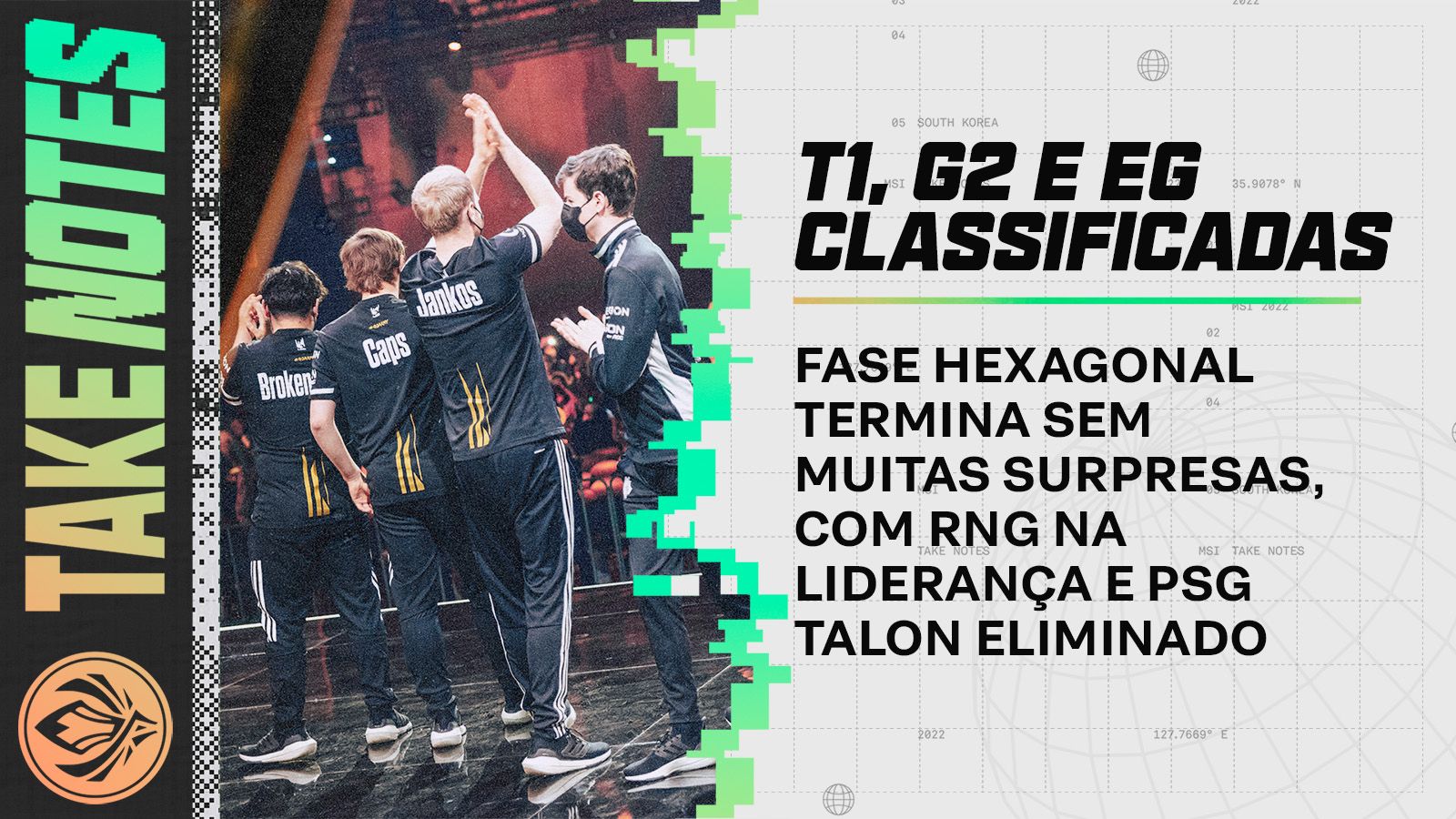 MSI 2022: T1, G2 e EG se classificam