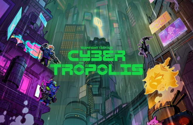 Teamfight Tactics: Cybertrópolis